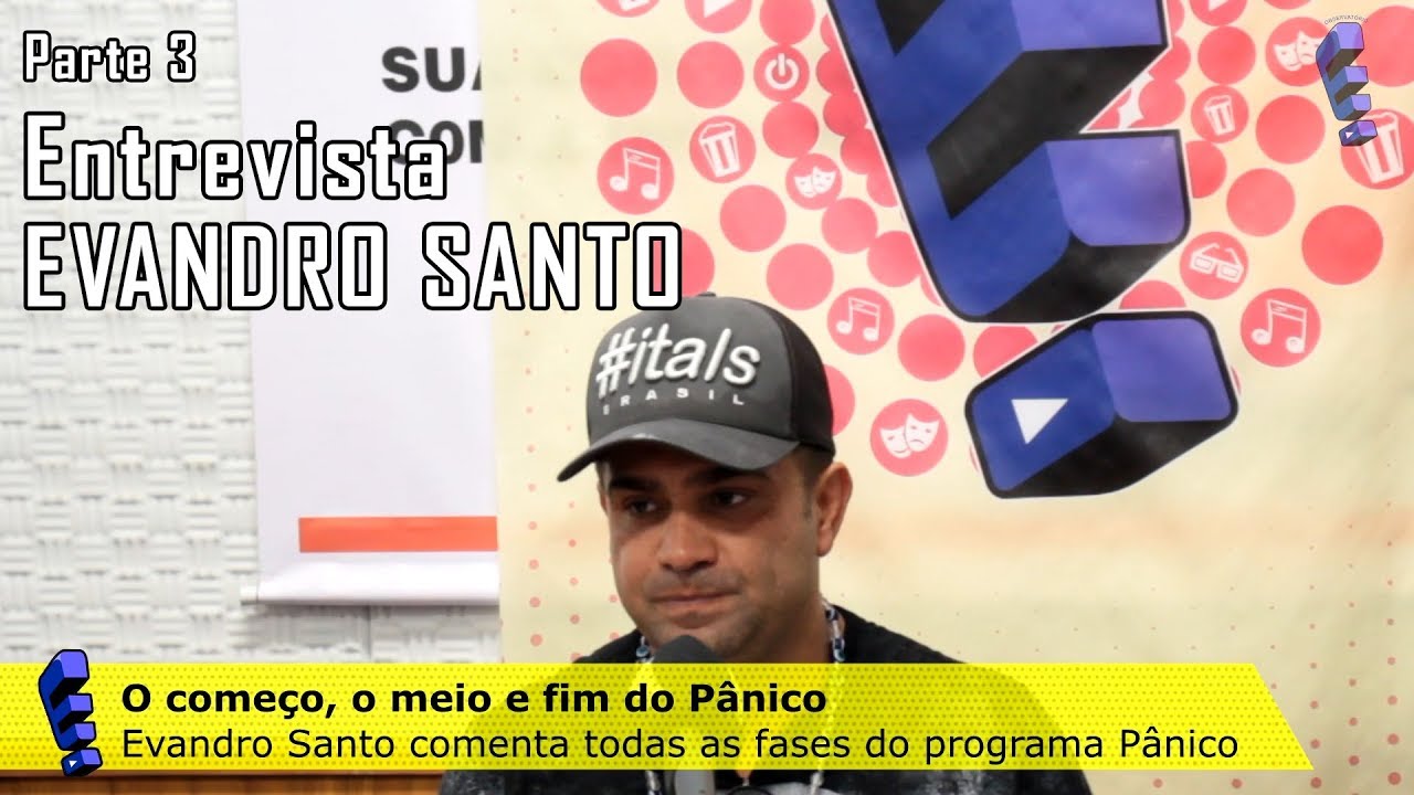 Evandro Santo faz revelações inéditas sobre bastidores do Pânico e ...