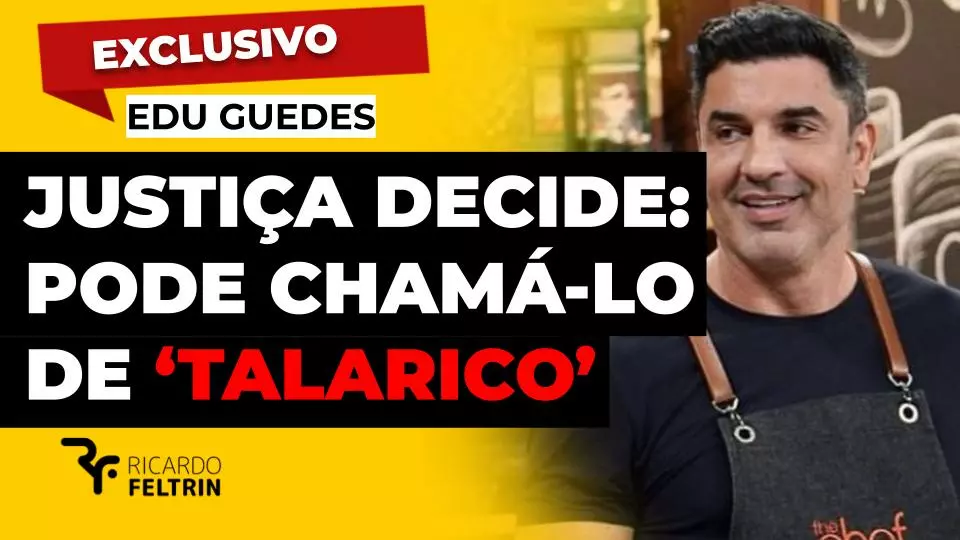 Juiz decide que Edu Guedes pode ser chamado de talarico - Observatório ...